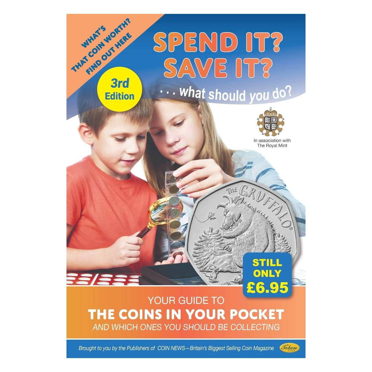 Spend it? Save it? Third Edition | The Royal Mint